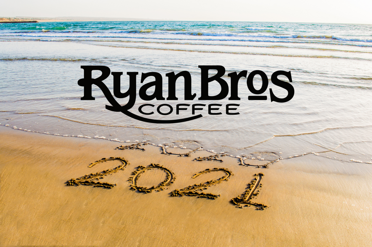 January 2021 Newsletter • Ryan Bros Coffee